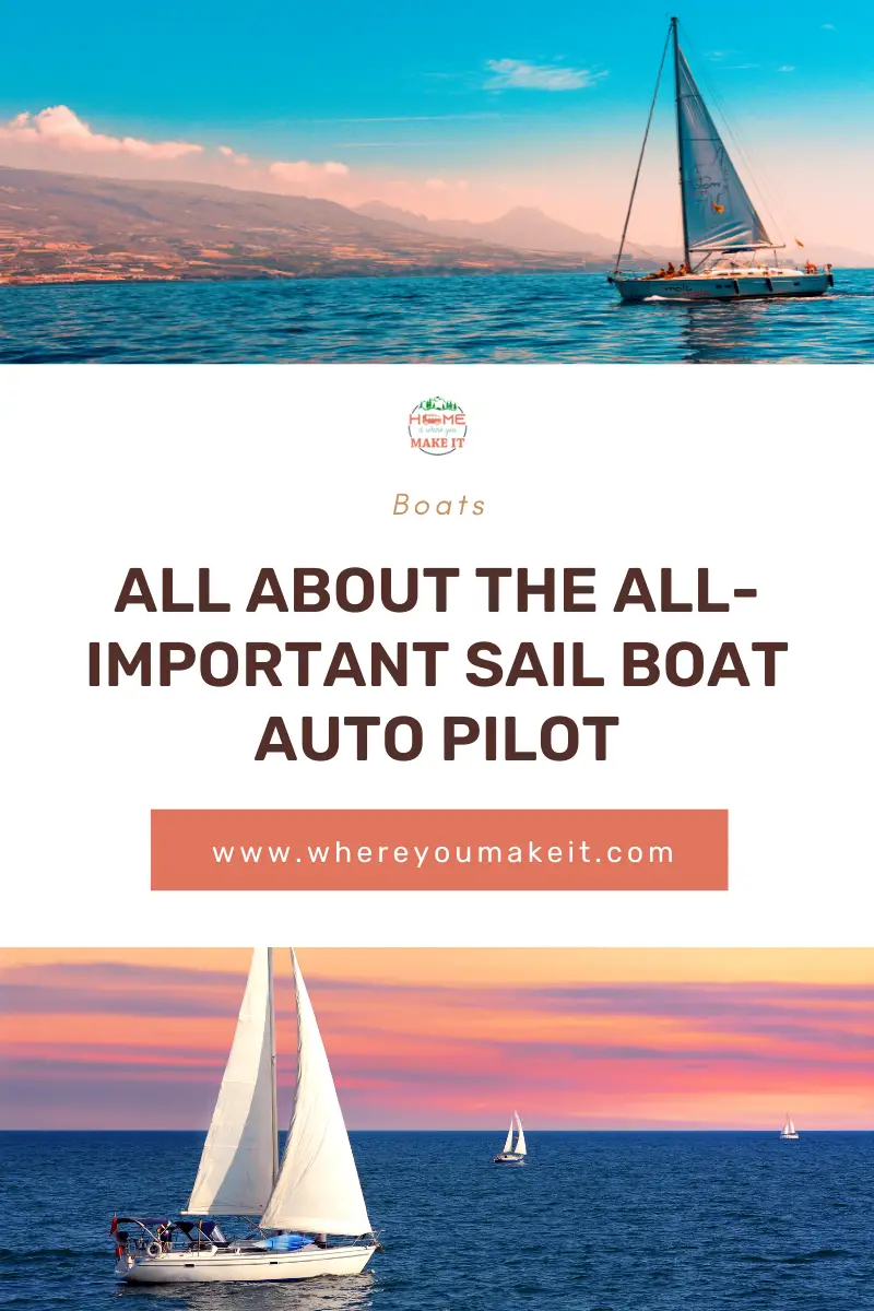 6 Best Sailboat Autopilot Systems